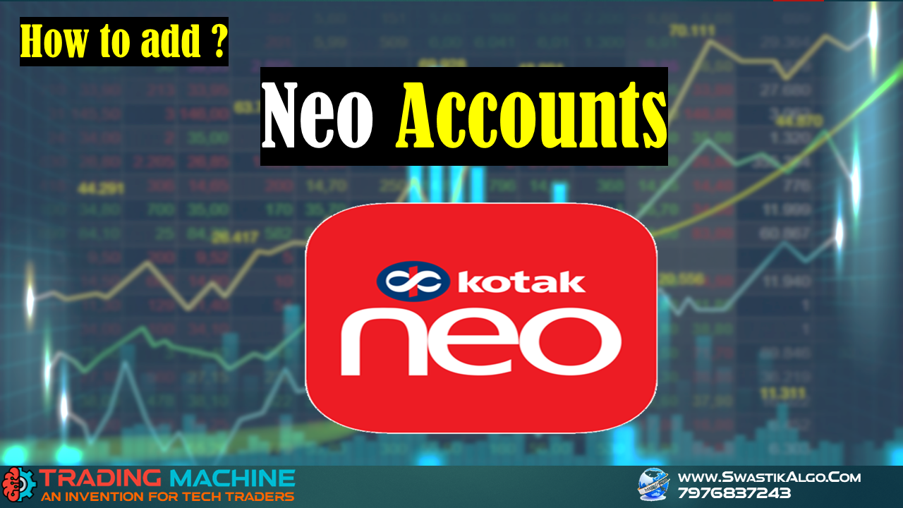 How to Add Demat/Trading/Broker Accounts on Trading Machine | Swastik ...